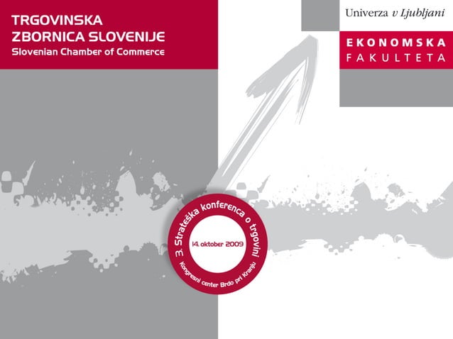 Izzivi in priložnosti razvoja trgovine v Sloveniji, 2009 | PDF