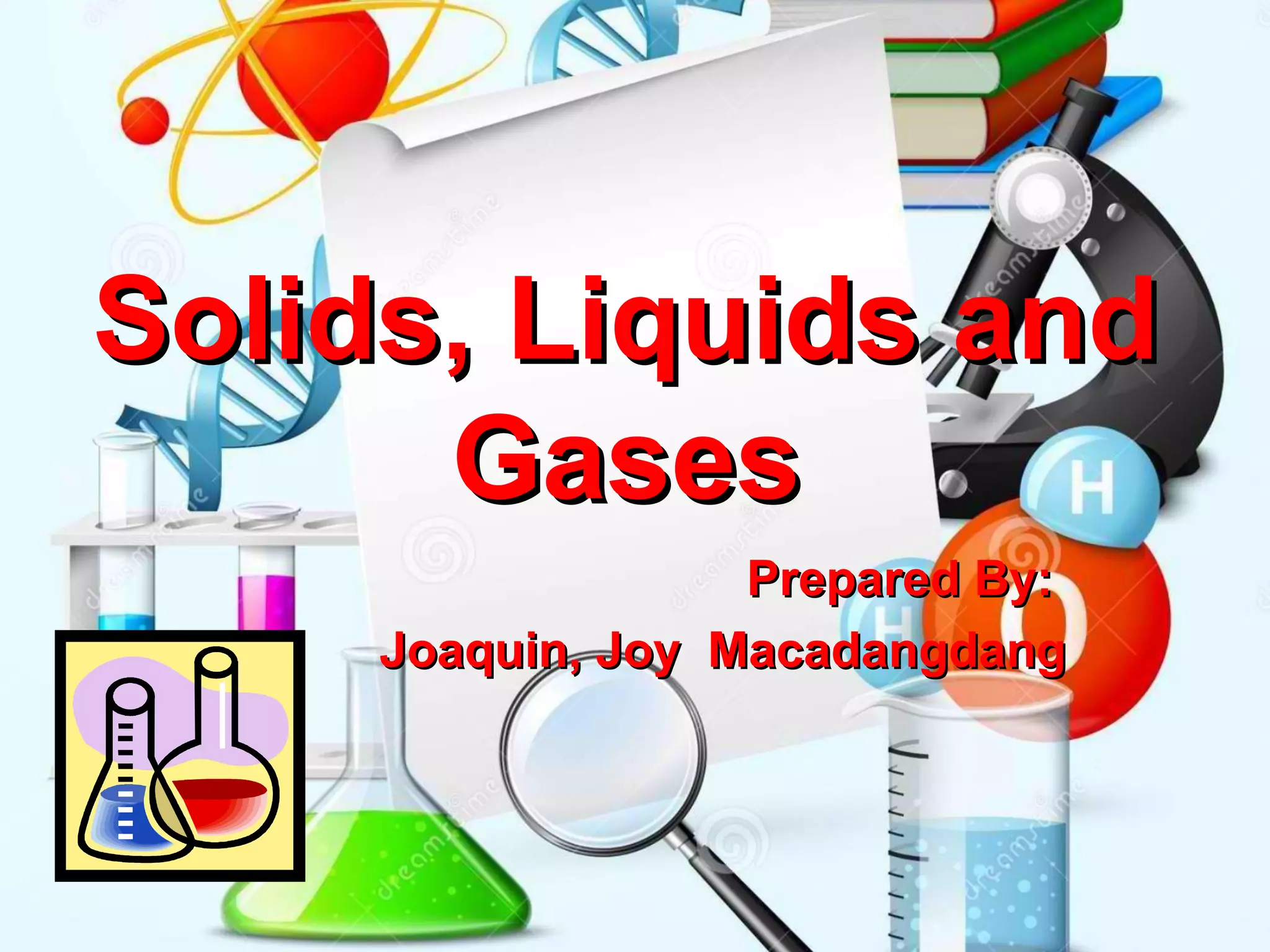 Solid,Liquid and Gas | PPT