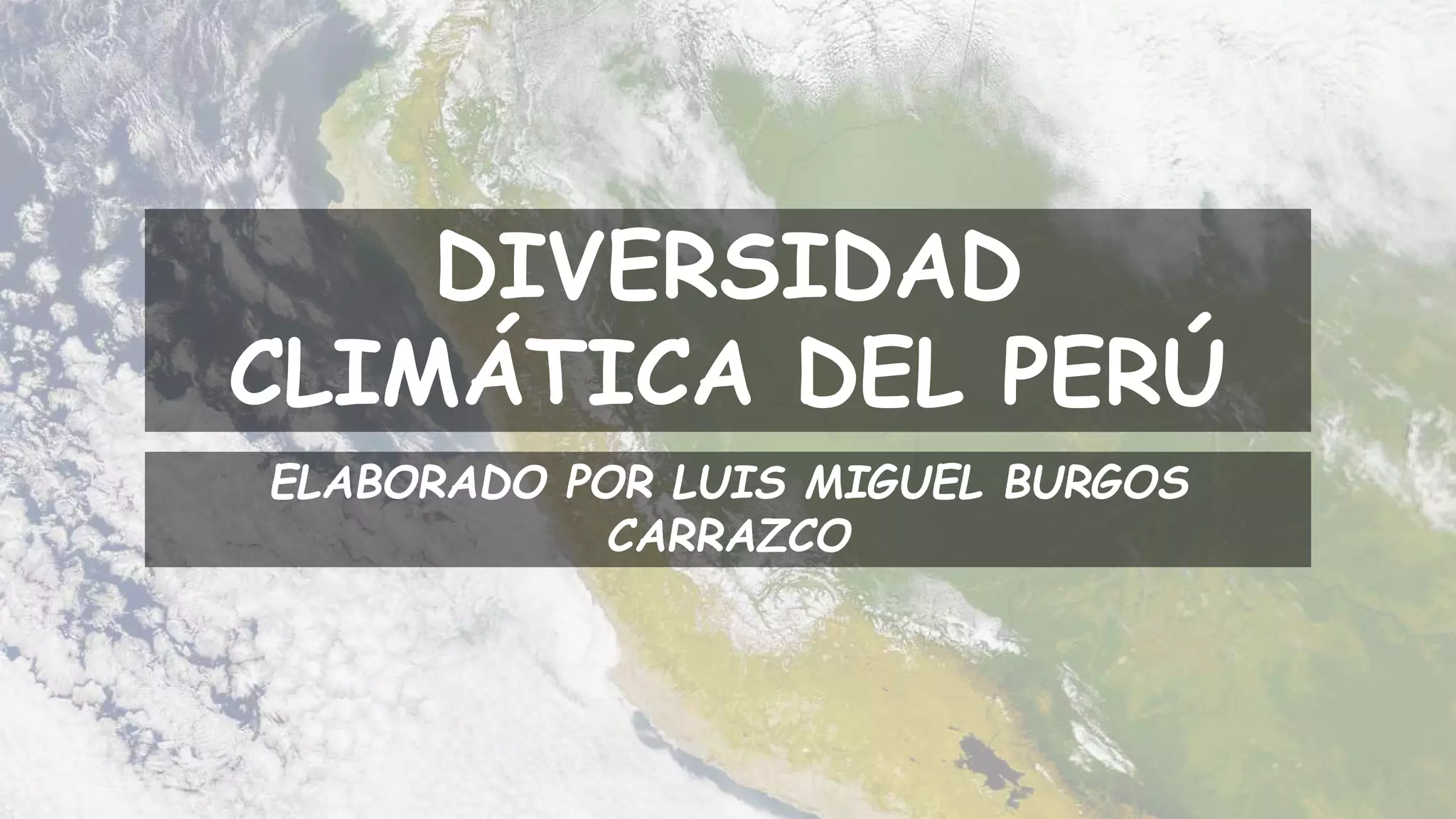 diversidad de clima en el Peru | PPT