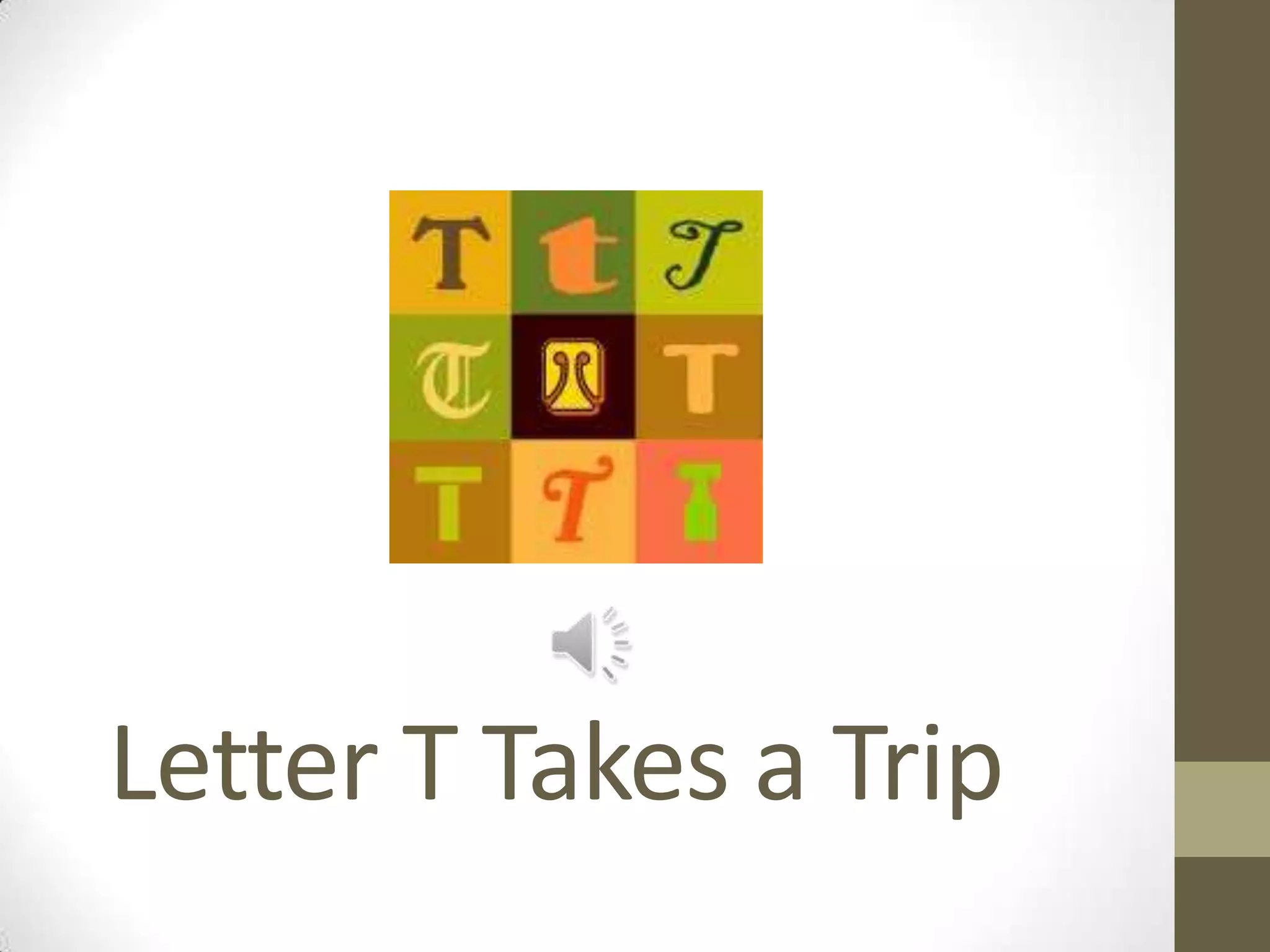 Example Digital Story- Letter T | PPTX
