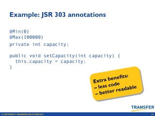 Declarative input validation with JSR 303 and ExtVal | PPT
