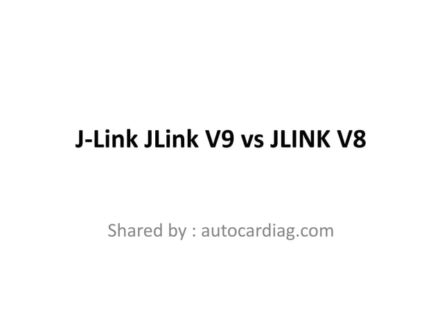 J-Link JLink V9 vs JLINK V8