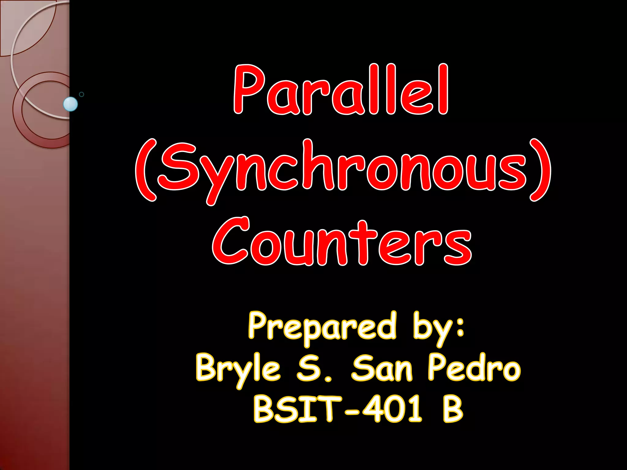 J. parallel (synchronous) counters | PPTX