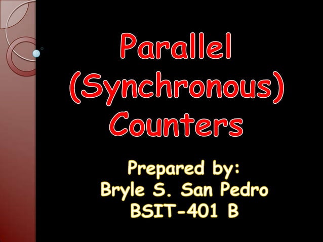 J. parallel (synchronous) counters | PPTX