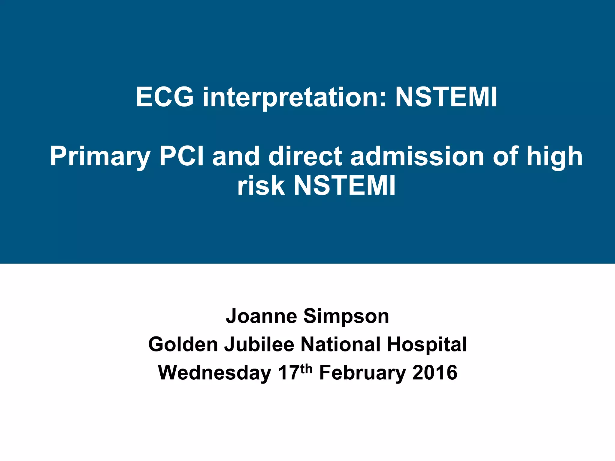 ECG interpretation: NSTEMI | PPTX