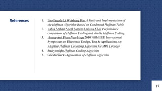 Huffman Algorithm and its Application by Ekansh Agarwal | PPT