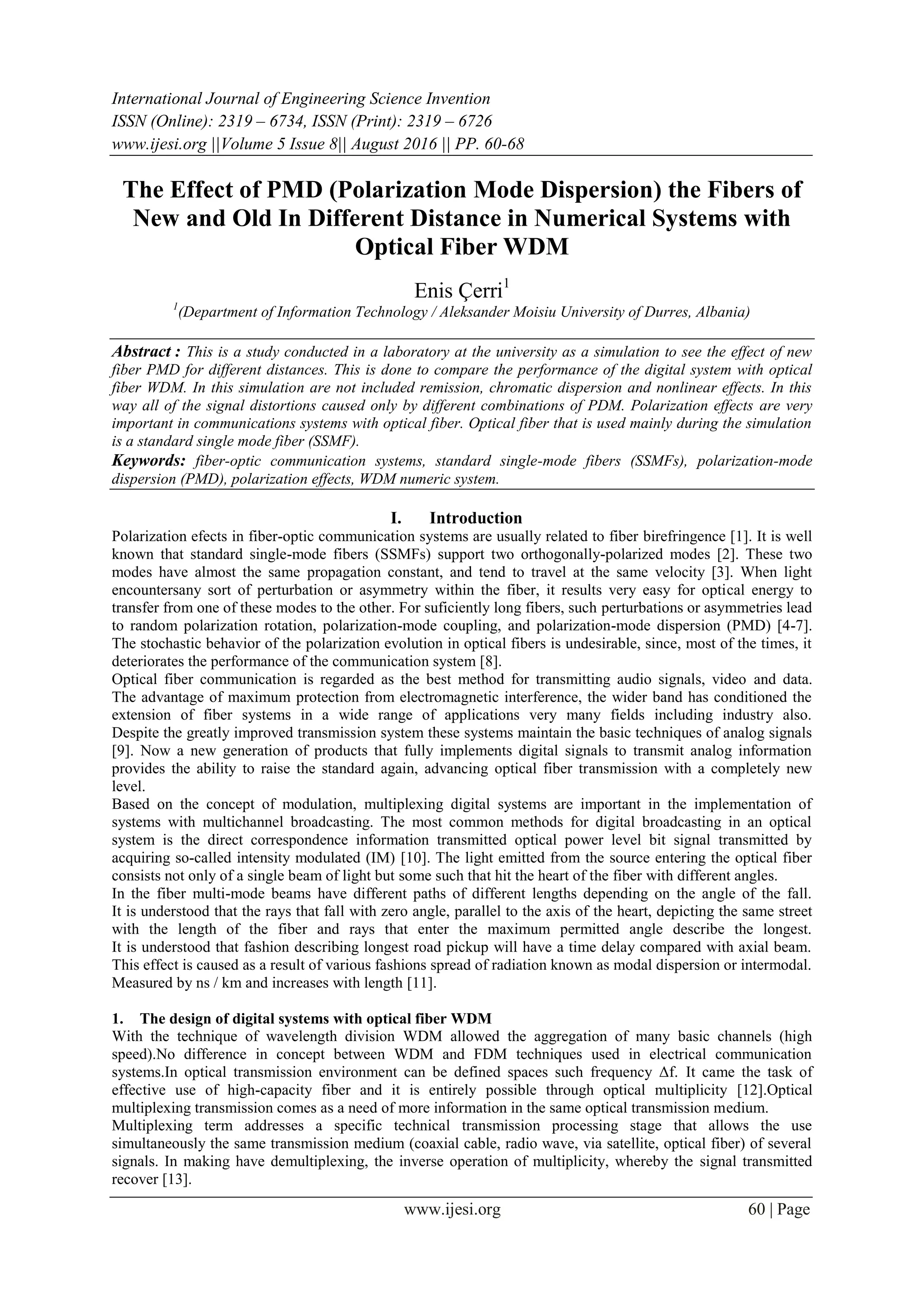 The Effect of PMD (Polarization Mode Dispersion) the Fibers of New and Old In Different Distance ...