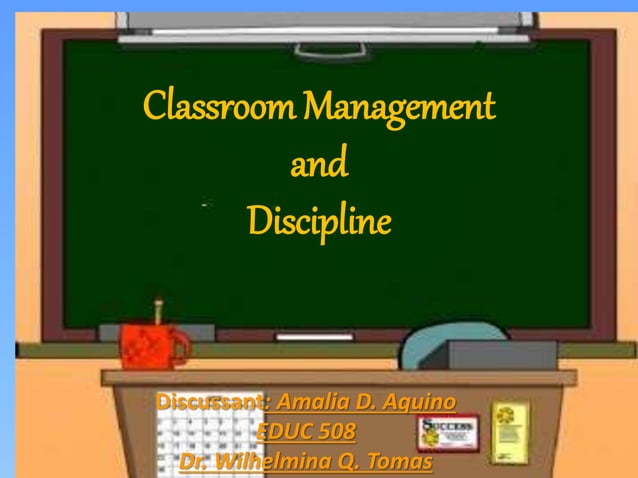 Classroom management and discipline | PPTX