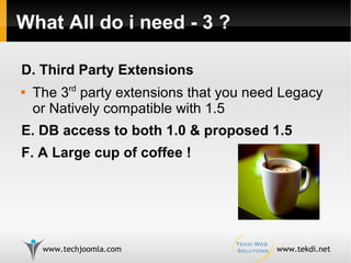 Joomla 1.0X to 1.5X migration. A Guide | PPT