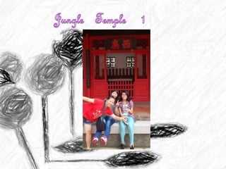 J1 f jungle temple and tree house | PPT