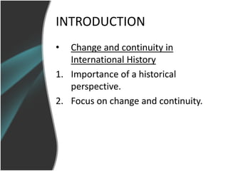 C2 - Continuity & Change In International History | PDF