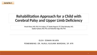 J1_OSA_Rehabilitation Approach for a Child with Cerebral Palsy.pptx