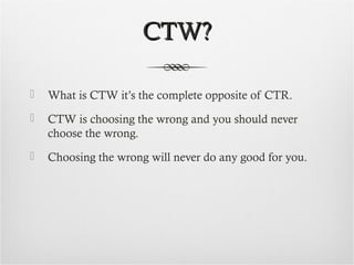 Choose The Right (CTR) | PPT