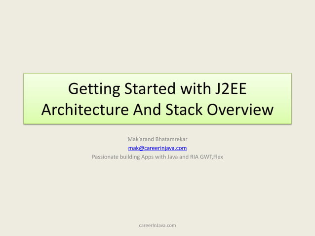 Getting Started with J2EE, A Roadmap | PPTX | Web Design and HTML | Internet