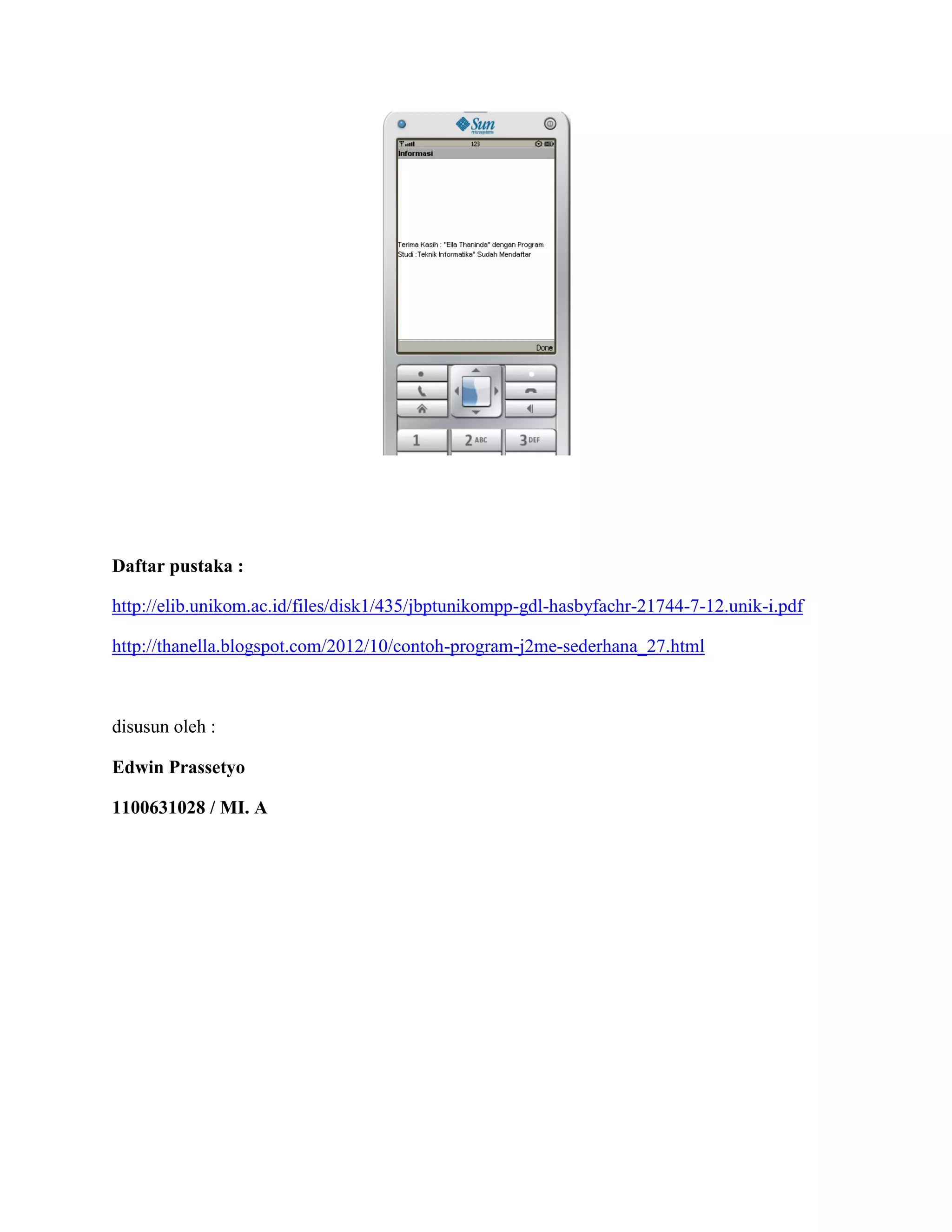 J2me edwin prassetyo 1100631028 | PDF