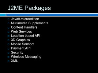 J2ME mobile app development | PPTX | Programming Languages | Computing