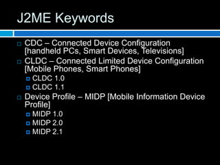 J2ME mobile app development | PPTX | Programming Languages | Computing