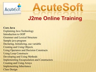 J2ME ONLINE TRAINING | PPTX