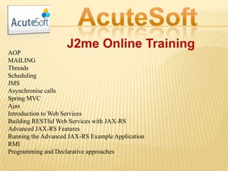J2ME ONLINE TRAINING | PPTX