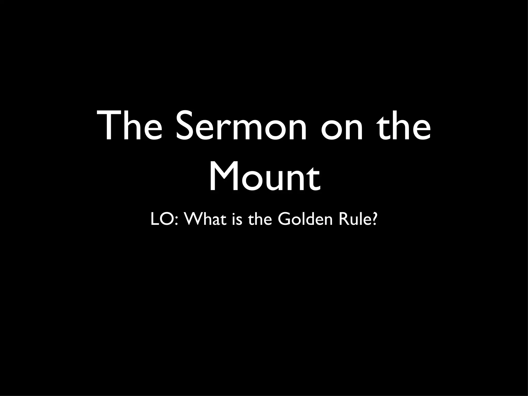 J4.7 Sermon on the Mount | PPT