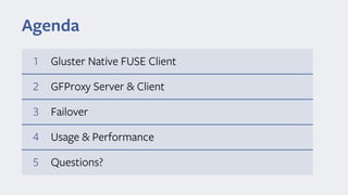 GFProxy: Scaling the GlusterFS FUSE Client | PPT