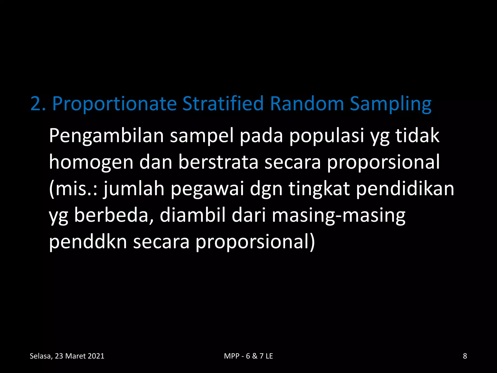 Metode Pengambilan Sampel-Metode Penelitian Penyuluhan Part 6 & 7 | PPT