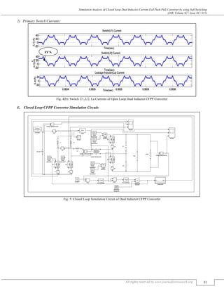 SIMULATION ANALYSIS OF CLOSED LOOP DUAL INDUCTOR CURRENT-FED PUSH-PULL CONVERTER BY USING SOFT ...