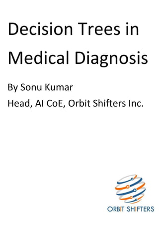 Using Decision Trees to Make Medical Diagnoses | PDF