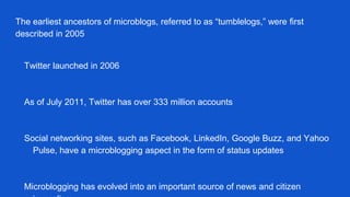 Chapter 11: microblogging | PPTX | Social Networking | Internet