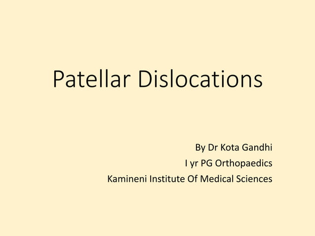 Patella dislocations | PPTX