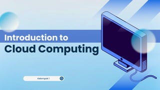 Introduction_to_Cloud_Computing (Komputasi Awan) | PPT