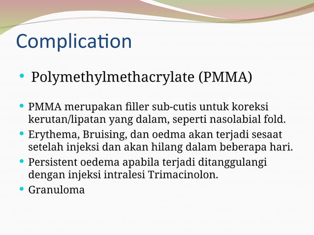 Filler Jenis Indikasi Komplikasi dan Penangannanya Part Two | PPT