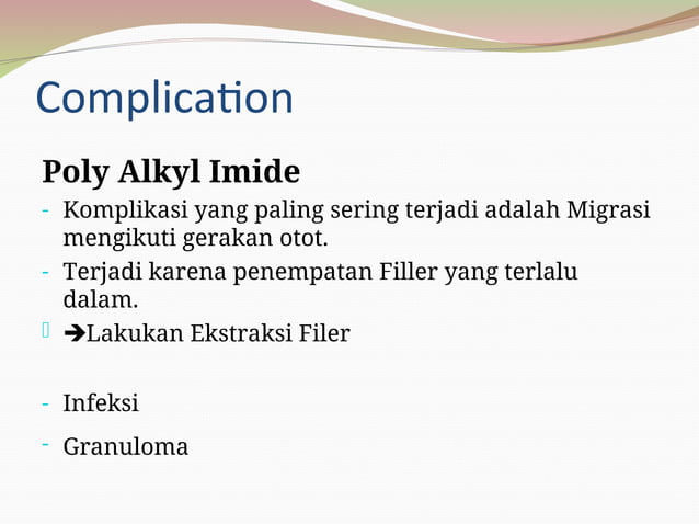 Filler Jenis Indikasi Komplikasi dan Penangannanya Part Two | PPT