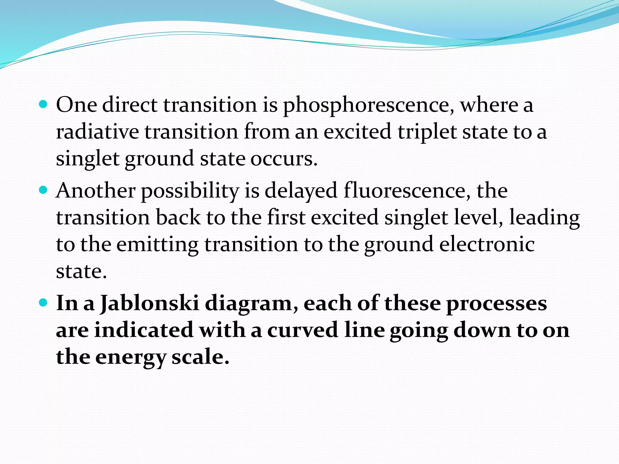 Jablonski diagram | PPTX