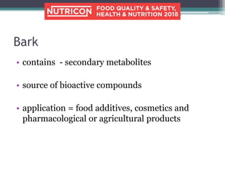 Nutraceuticals as phenolic bioactive compounds analysis of softwood ...