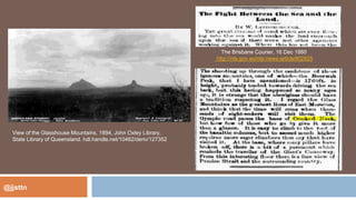 The Glass House mountains: increasing access to our heritage ...