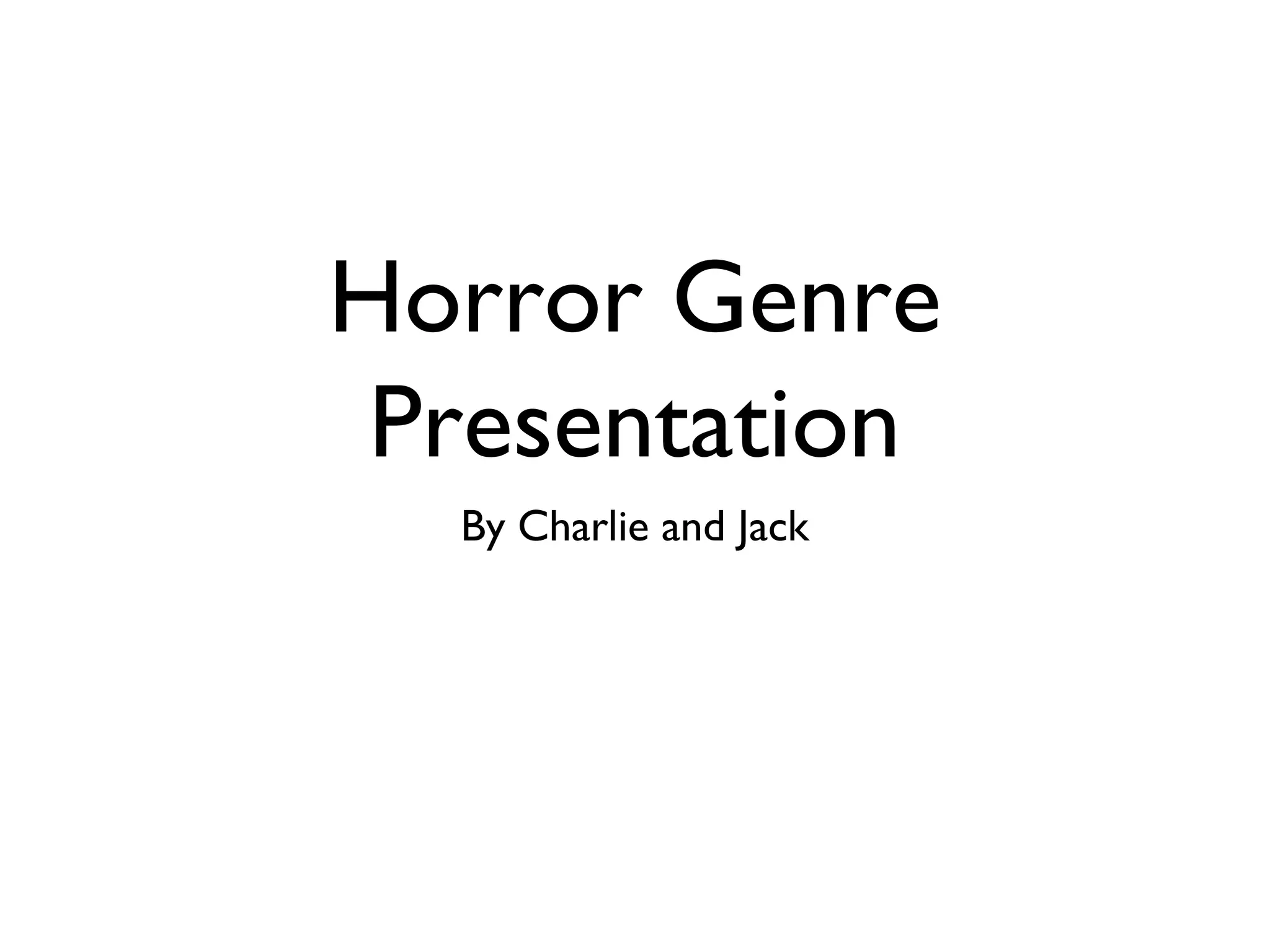 Charlie Horror Presentation | PPT