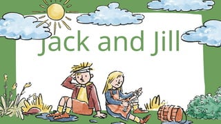 Story of Jack & Jill PowerPoint Presentation | PPTX