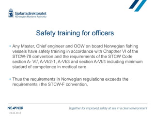 Jackarild day 2 7_implementation of stcw- f convention[1] | PDF