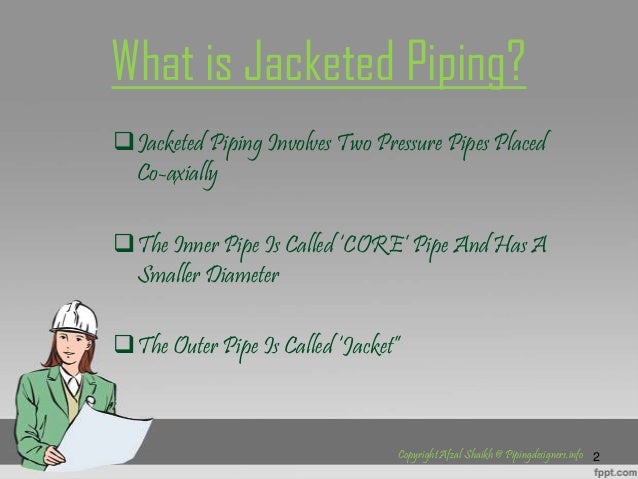 Jacketed Piping Design
