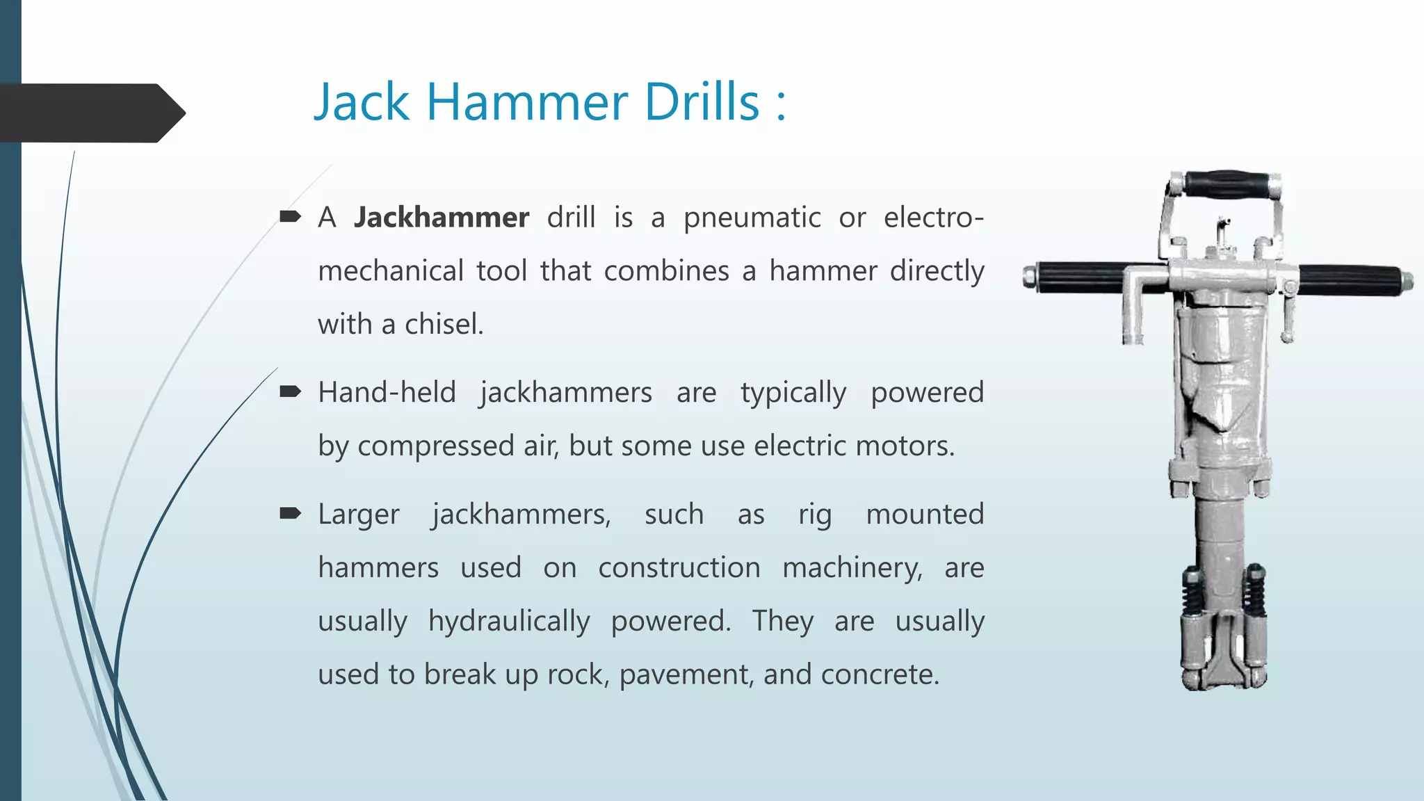 Jack hammer drill | PPTX
