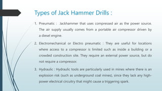 Jack hammer drill | PPTX