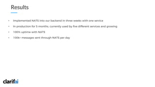 How Clarifai uses NATS and Kubernetes for Machine Learning | PDF ...