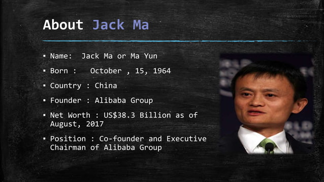 Jack ma Biography | PPTX | Business | Business and Finance