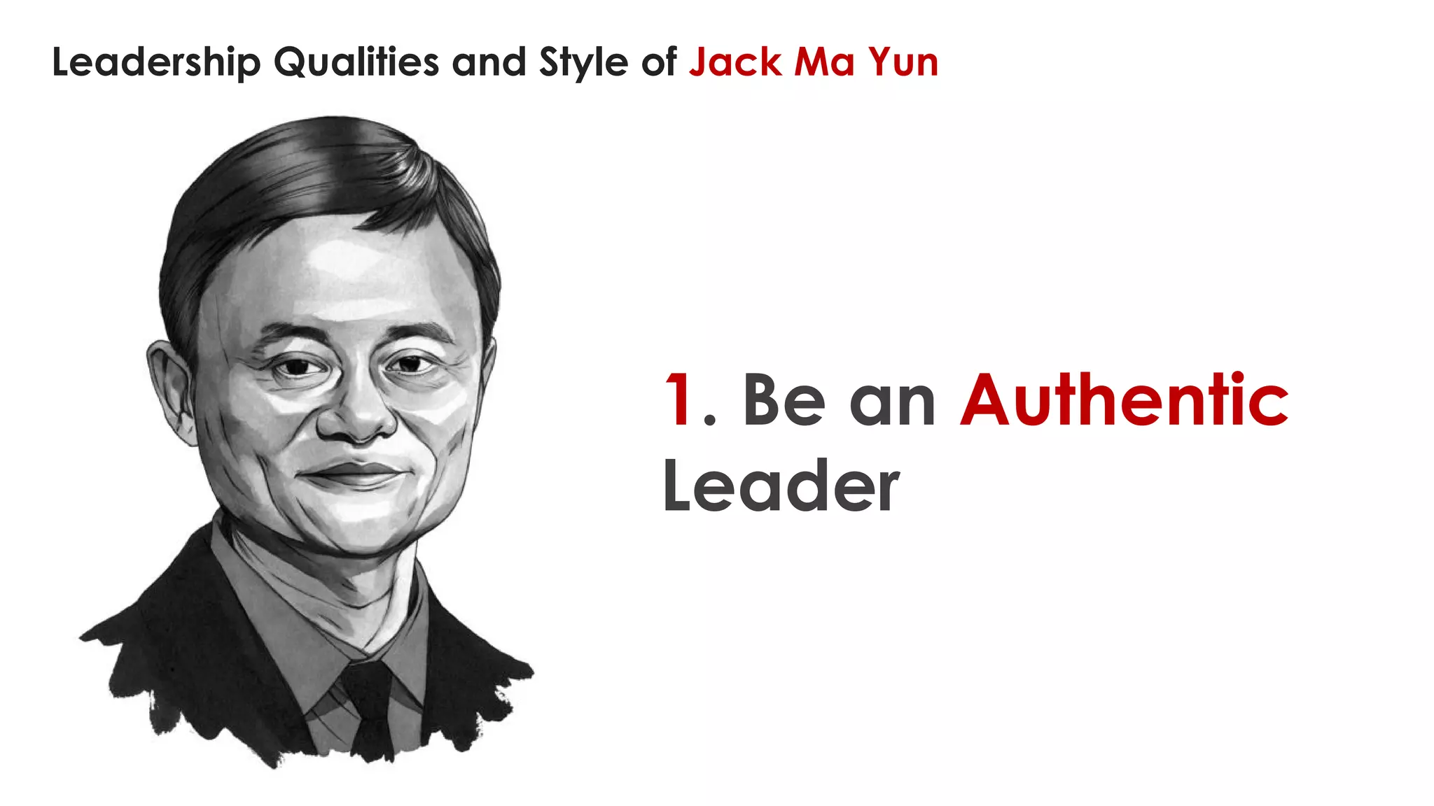 Jack ma Leadership Quality by Abraham Rajesh | PPT