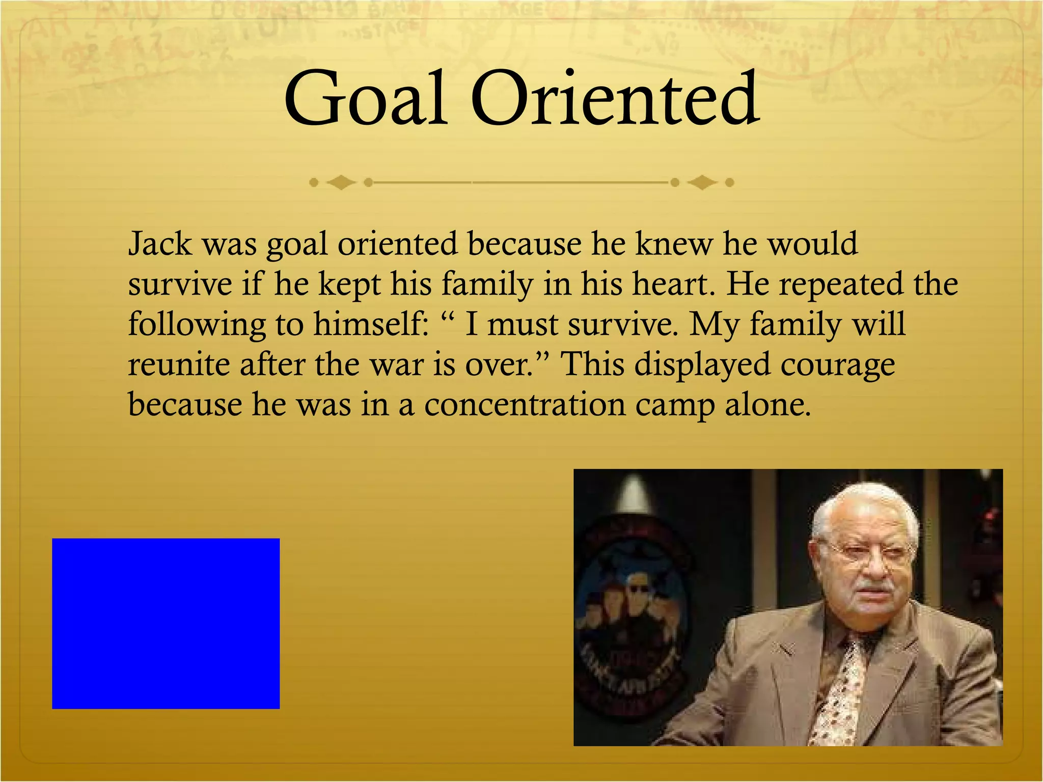 Jack Mandelbaum Courage project | PPT