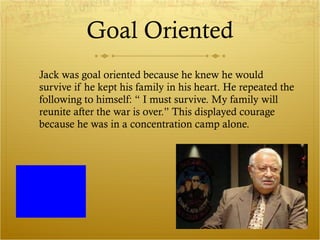 Jack Mandelbaum Courage project | PPT