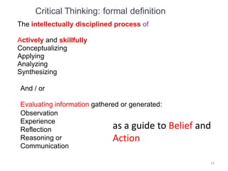 Critical thinking is Crititcal but lacking in many people | PPTX ...
