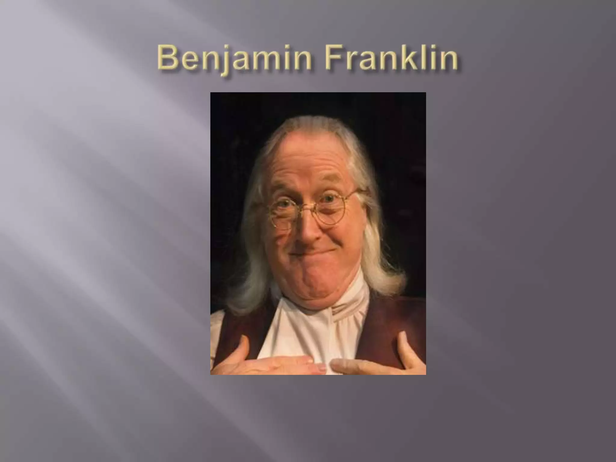 Austin Frazier 4A Benjamin Franklin | PPT