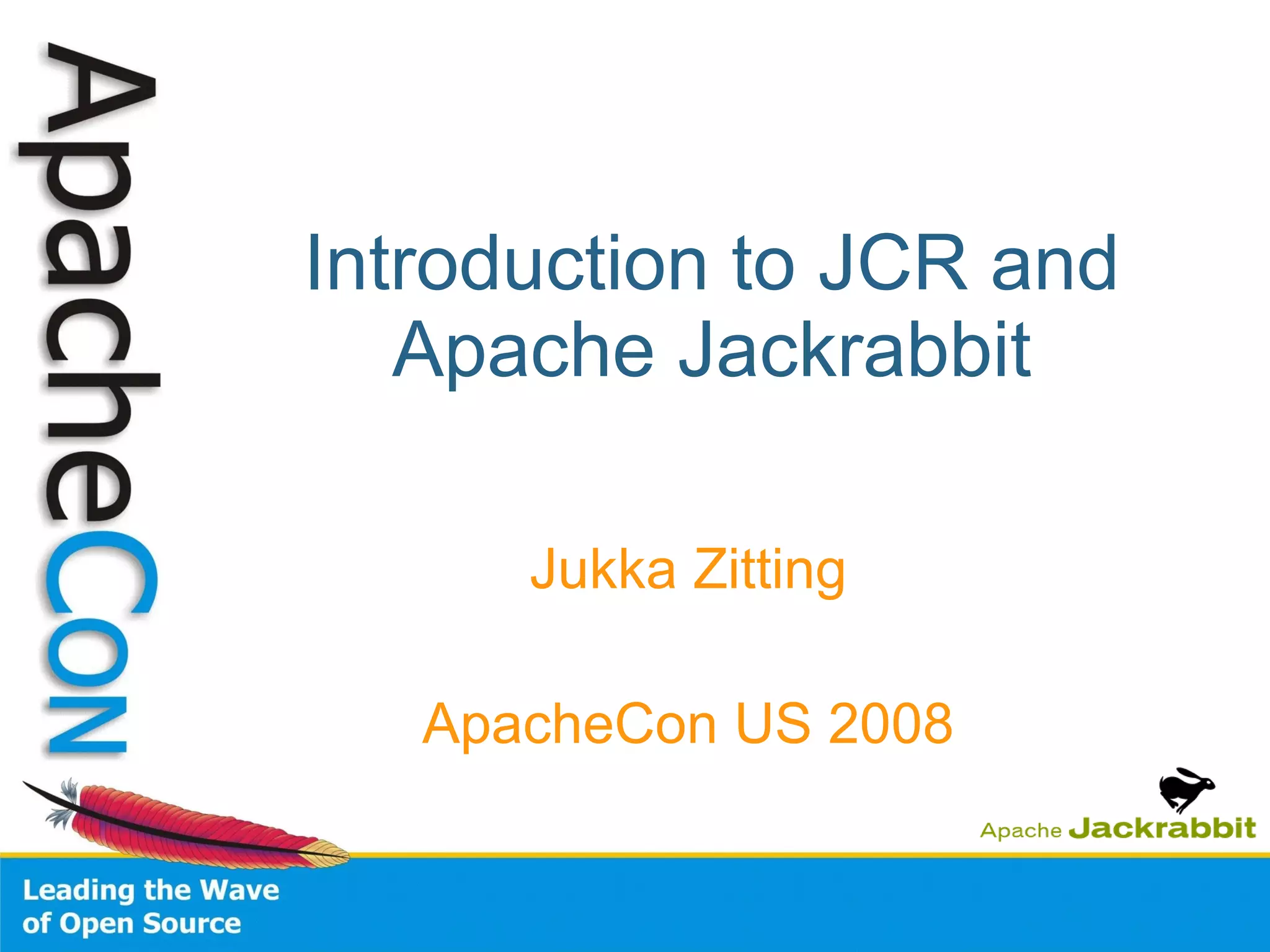 Introduction to JCR and Apache Jackrabbi | ODP